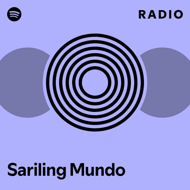 Sariling Mundo Radio - playlist by Spotify | Spotify