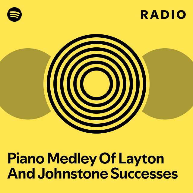 Piano Medley Of Layton And Johnstone Successes Radio - playlist by ...
