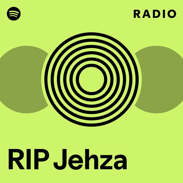 RIP Jehza Radio - playlist by Spotify | Spotify