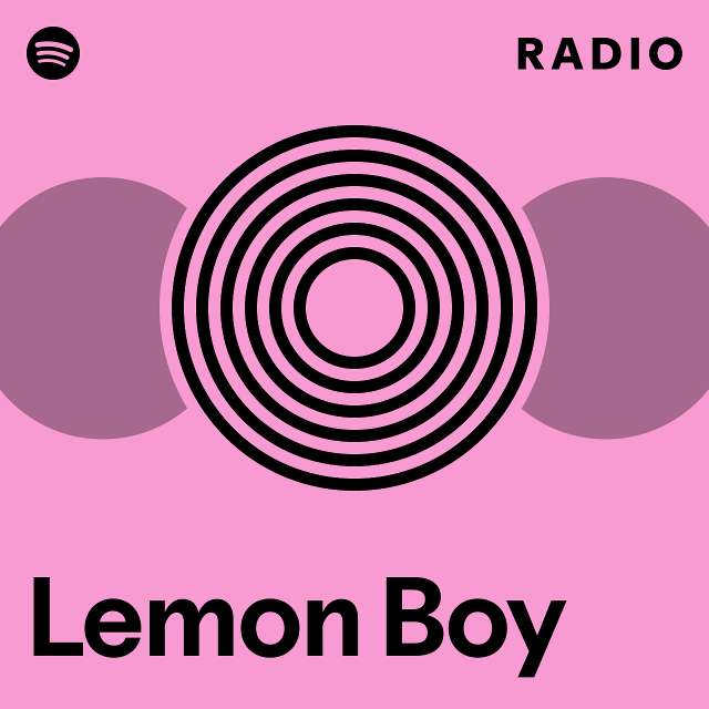Lemon Boy Radio - playlist by Spotify | Spotify