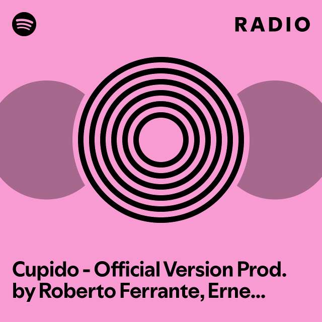 Cupido - Official Version Prod. by Roberto Ferrante, Ernesto Losa, Dj ...