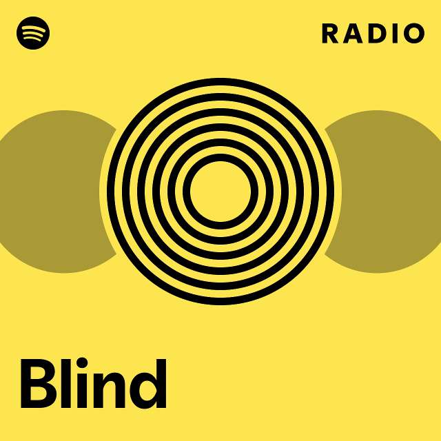 Blind Radio - playlist by Spotify | Spotify