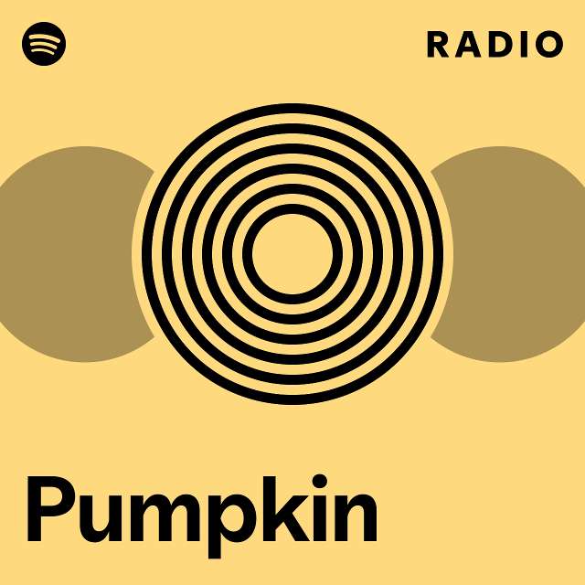Pumpkin Radio - playlist by Spotify | Spotify