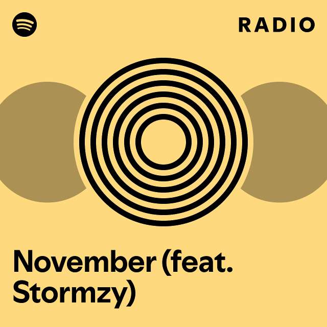 November (feat. Stormzy) Radio - playlist by Spotify | Spotify