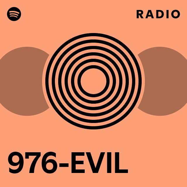 976-EVIL Radio - playlist by Spotify | Spotify
