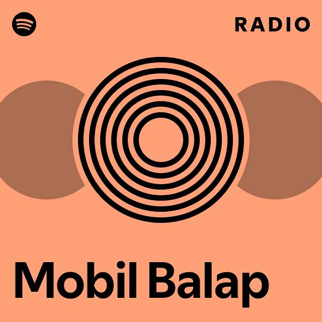 Mobil Balap Radio - playlist by Spotify | Spotify