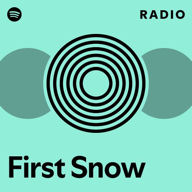 First Snow Radio - playlist by Spotify | Spotify