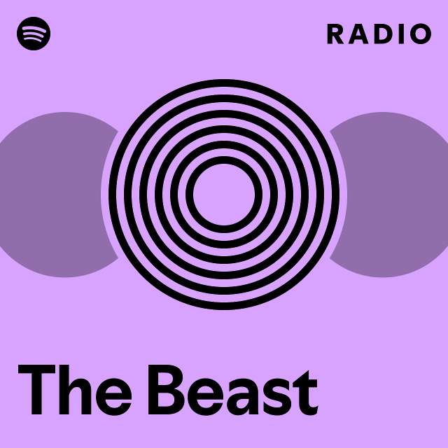 The Beast Radio - playlist by Spotify | Spotify