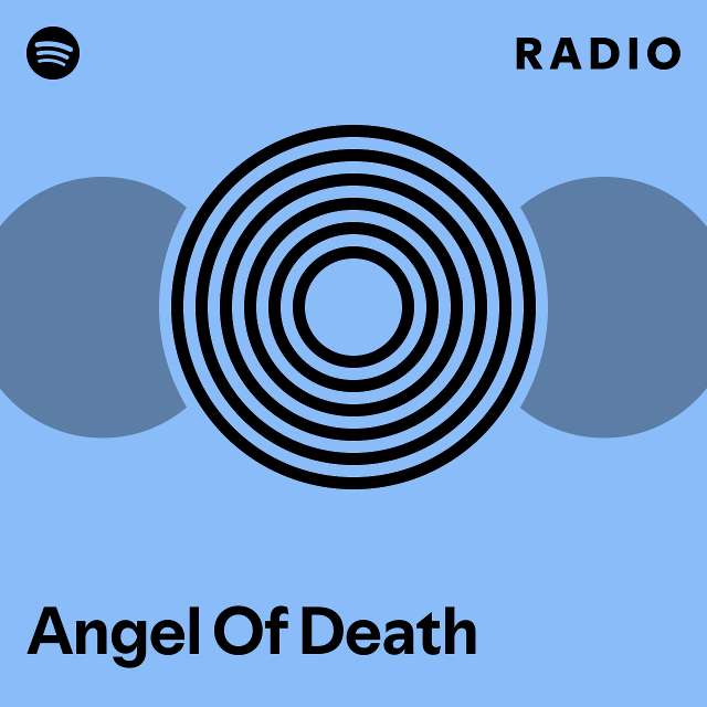 Angel Of Death Radio - playlist by Spotify | Spotify