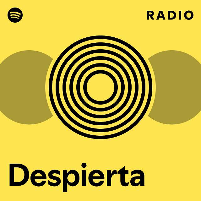 Despierta Radio - playlist by Spotify | Spotify