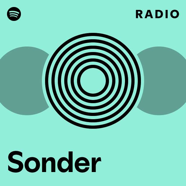 Sonder Radio - playlist by Spotify | Spotify
