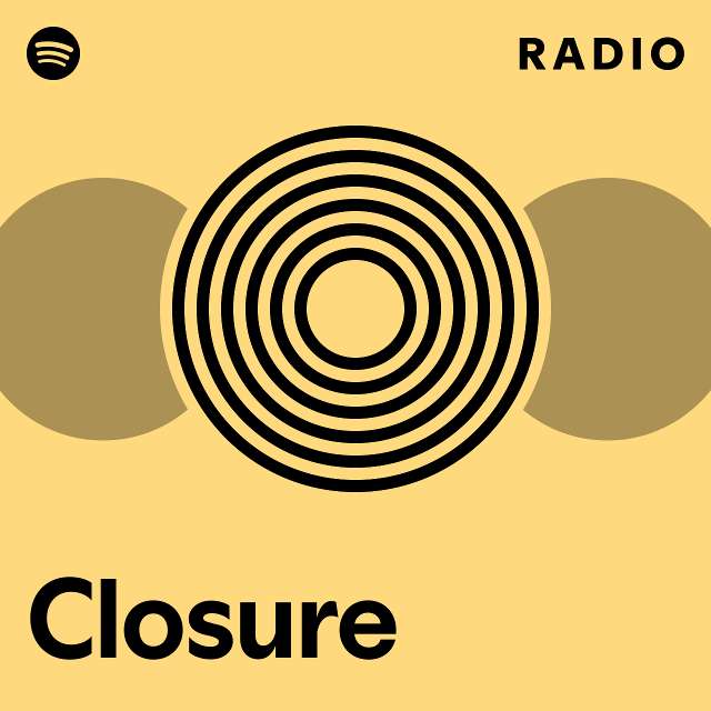 Closure Radio - playlist by Spotify | Spotify