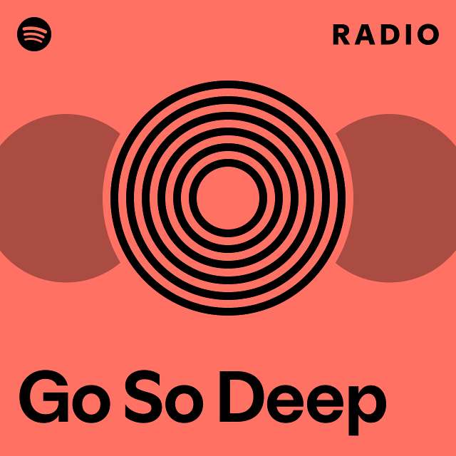 Go So Deep Radio - playlist by Spotify | Spotify
