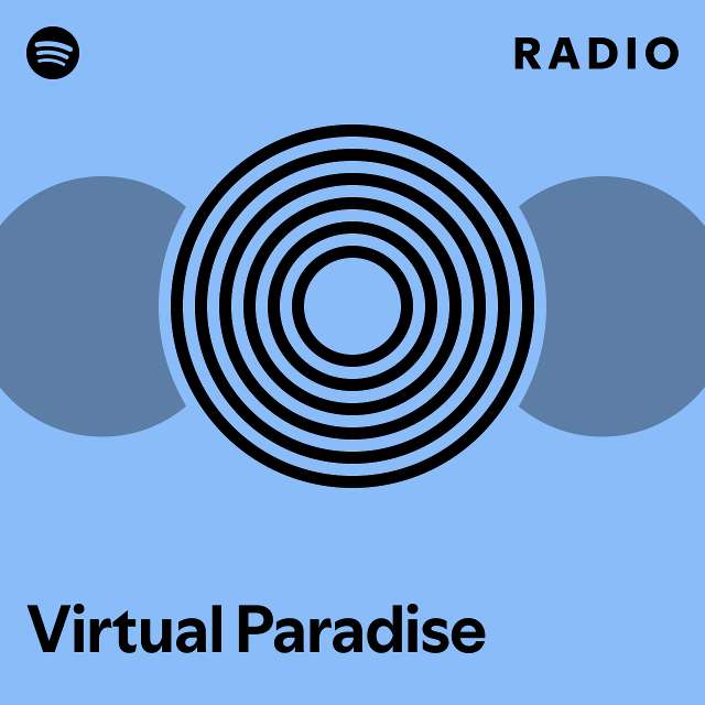 Virtual Paradise Radio - playlist by Spotify | Spotify