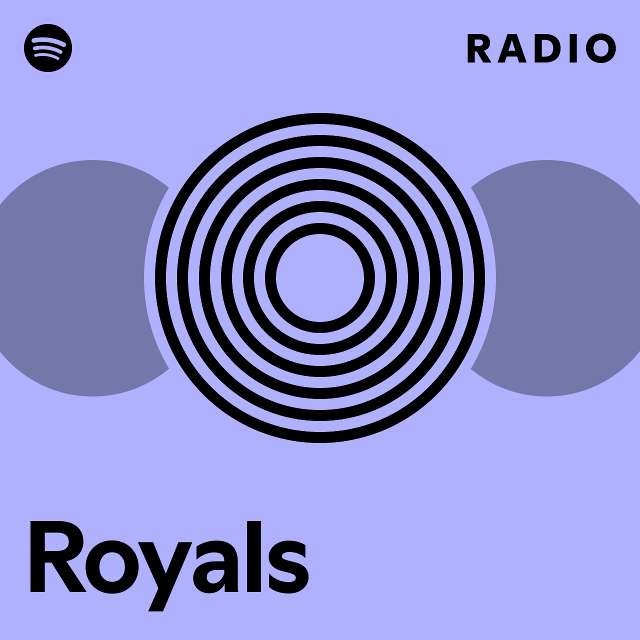 Royals Radio - playlist by Spotify | Spotify