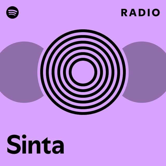 Sinta Radio - playlist by Spotify | Spotify