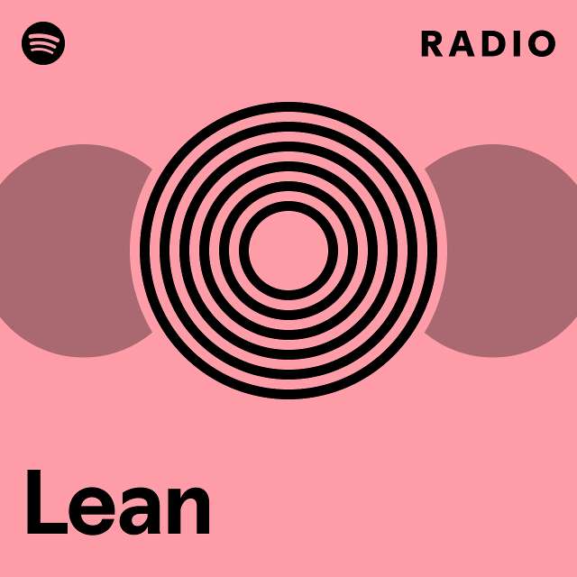 Lean Radio - playlist by Spotify | Spotify