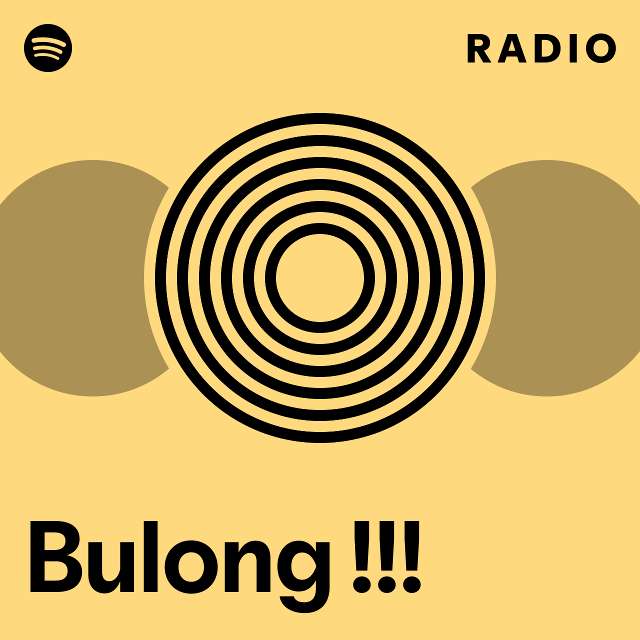 Bulong !!! Radio - playlist by Spotify | Spotify
