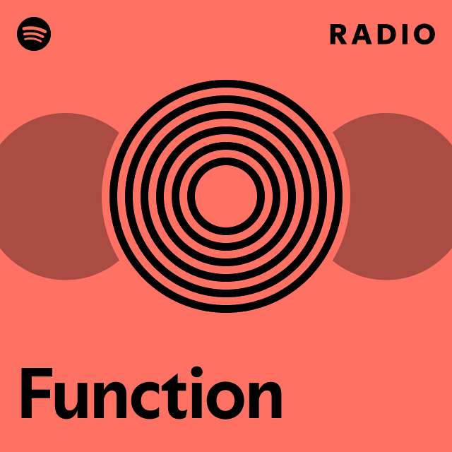 Function Radio - playlist by Spotify | Spotify