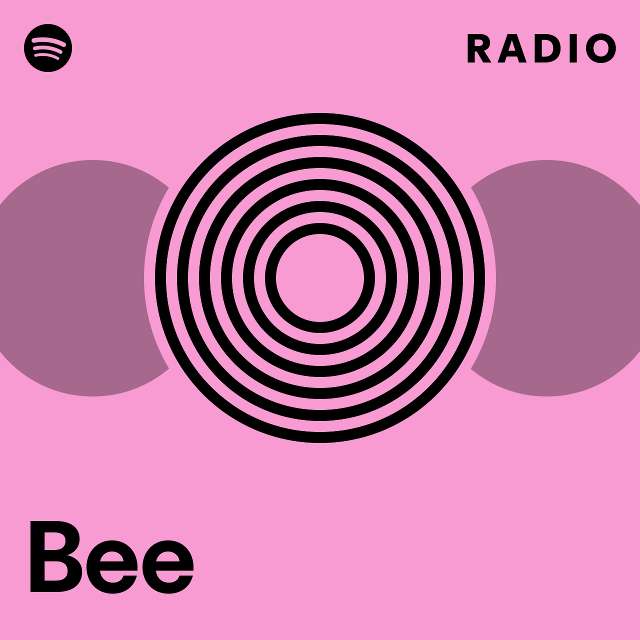 Bee Radio - playlist by Spotify | Spotify