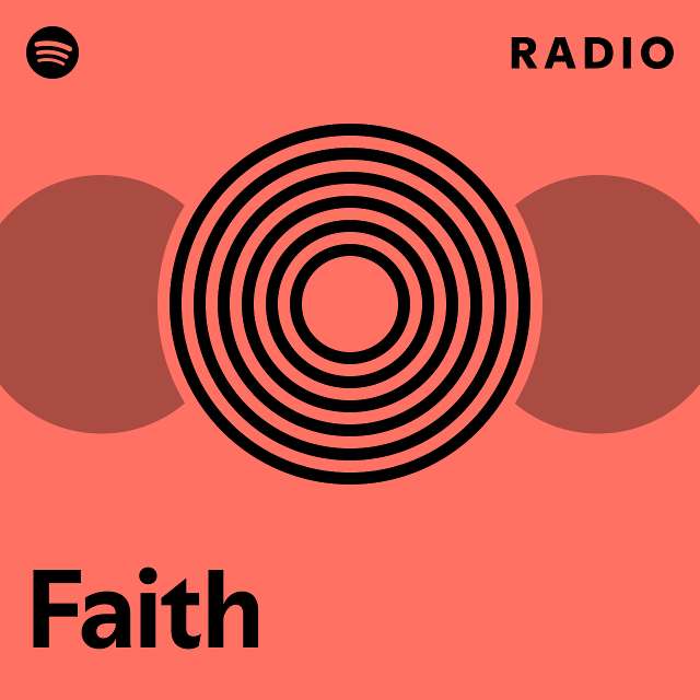 Faith Radio - playlist by Spotify | Spotify
