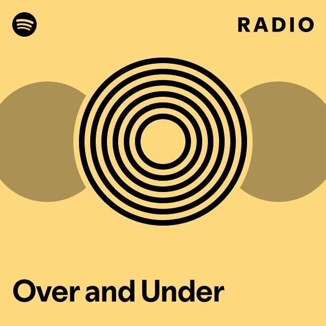 Over and Under Radio - playlist by Spotify | Spotify