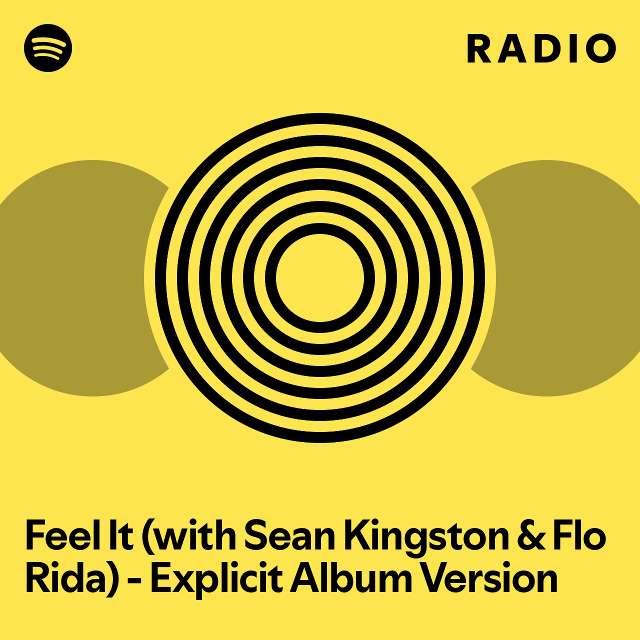 Feel It (with Sean Kingston & Flo Rida) - Explicit Album Version Radio ...