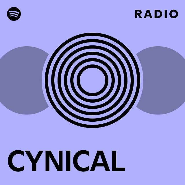 CYNICAL Radio - playlist by Spotify | Spotify