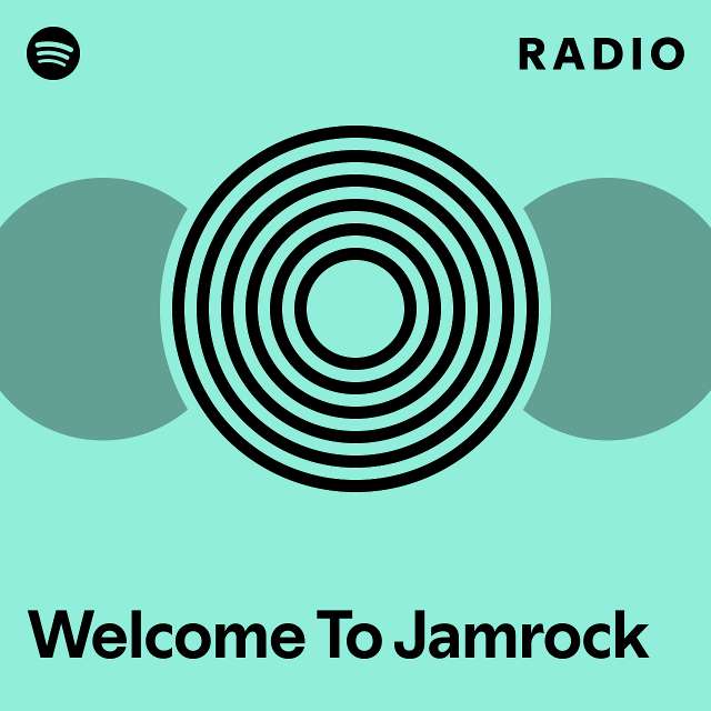 Welcome To Jamrock Radio - playlist by Spotify | Spotify