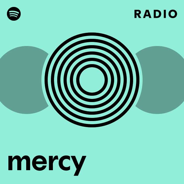 mercy Radio - playlist by Spotify | Spotify