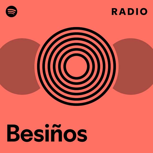 Besiños Radio - playlist by Spotify | Spotify