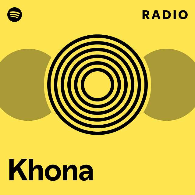 Khona Radio - playlist by Spotify | Spotify