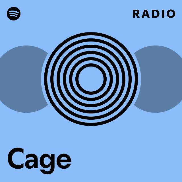 Cage Radio - playlist by Spotify | Spotify