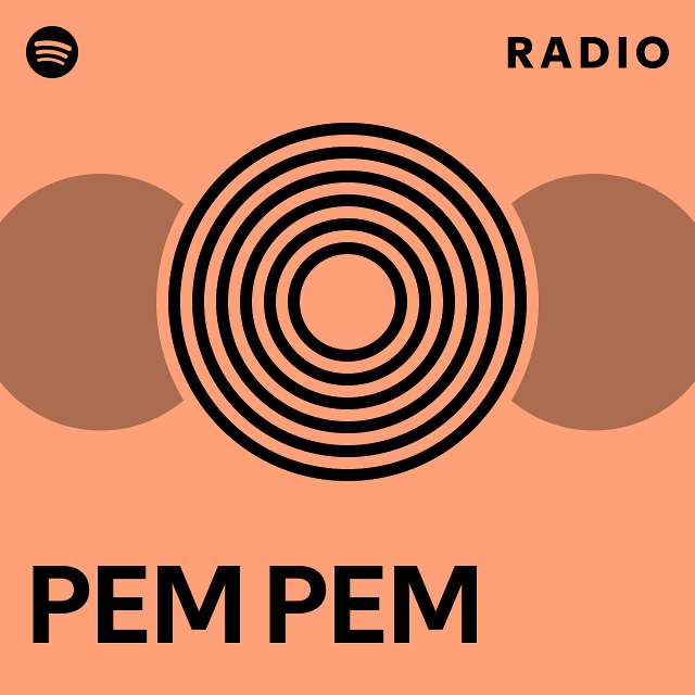 PEM PEM Radio - playlist by Spotify | Spotify