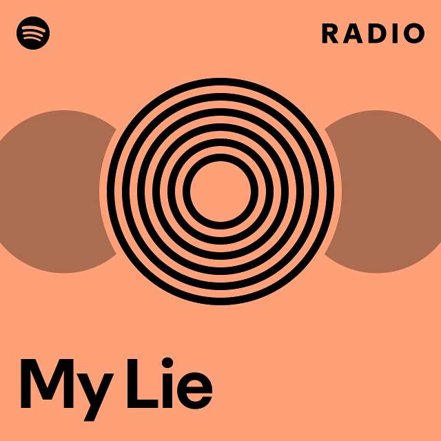 My Lie Radio - playlist by Spotify | Spotify