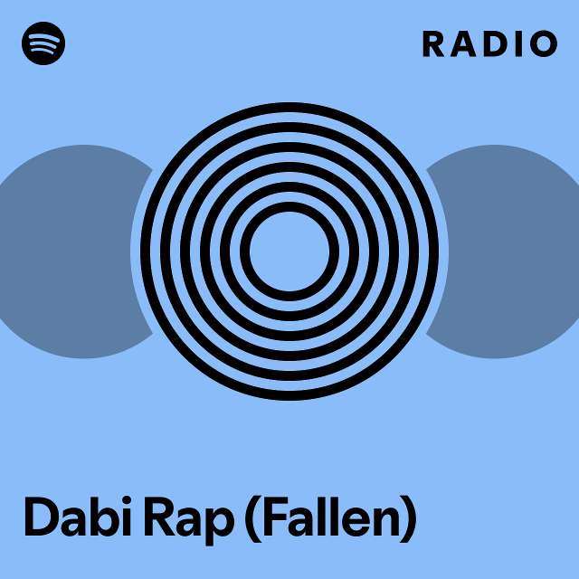 Dabi Rap (Fallen) Radio - playlist by Spotify | Spotify