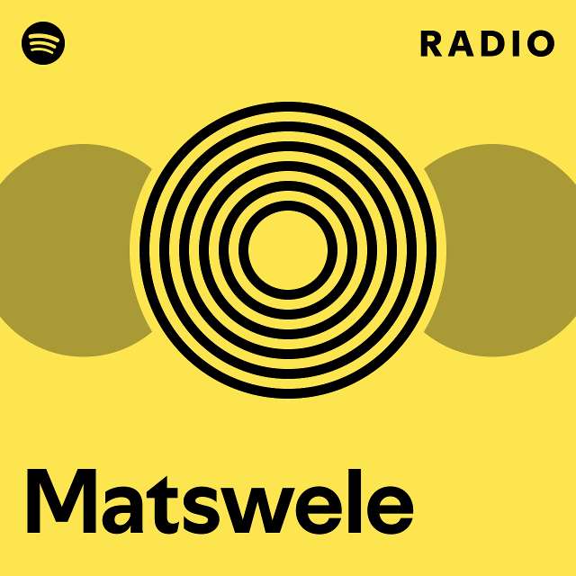 Matswele Radio - playlist by Spotify | Spotify