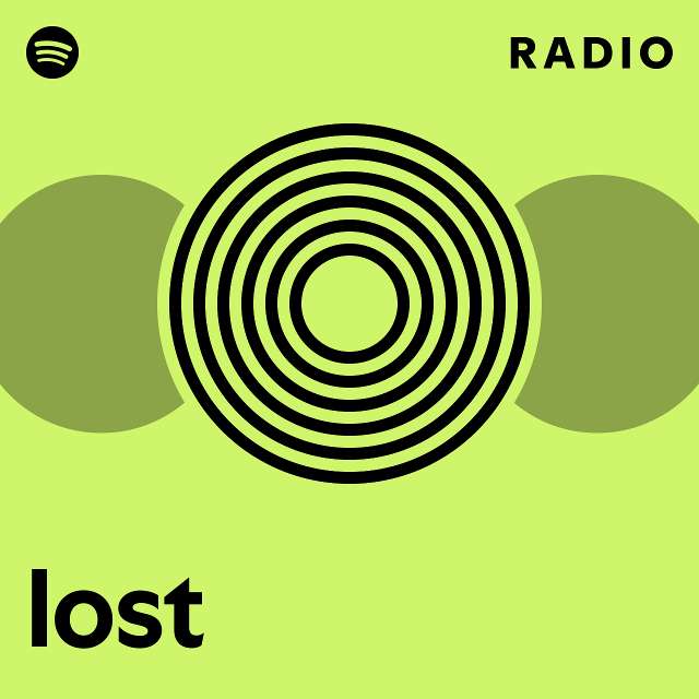 lost Radio - playlist by Spotify | Spotify
