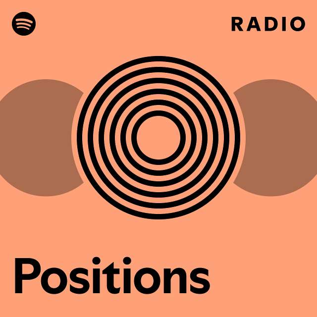 Positions Radio - playlist by Spotify | Spotify