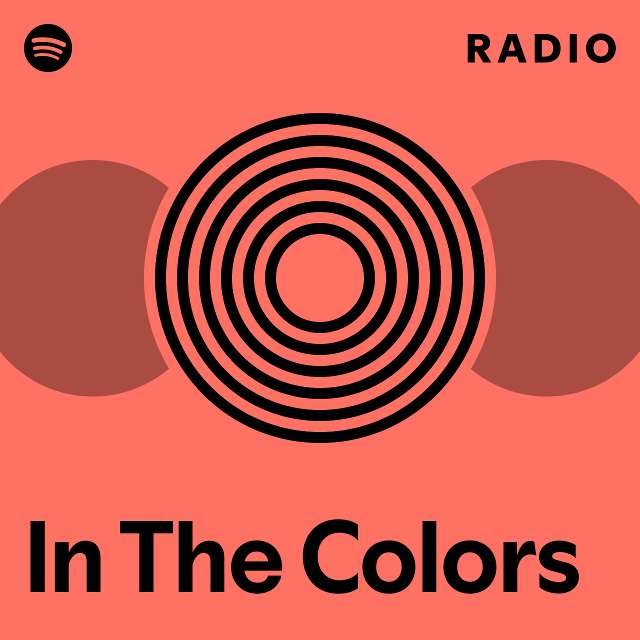 In The Colors Radio - playlist by Spotify | Spotify