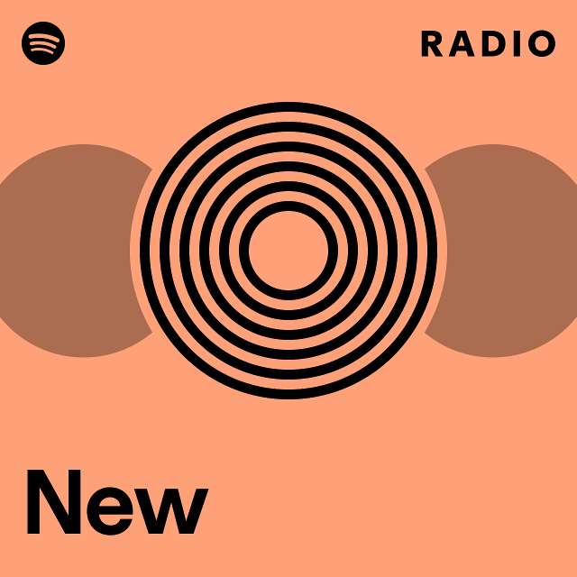 New Radio - playlist by Spotify | Spotify