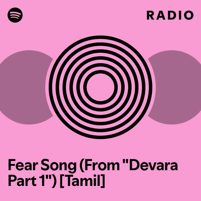 Fear Song (From "Devara Part 1") [Tamil] Radio - playlist by Spotify ...