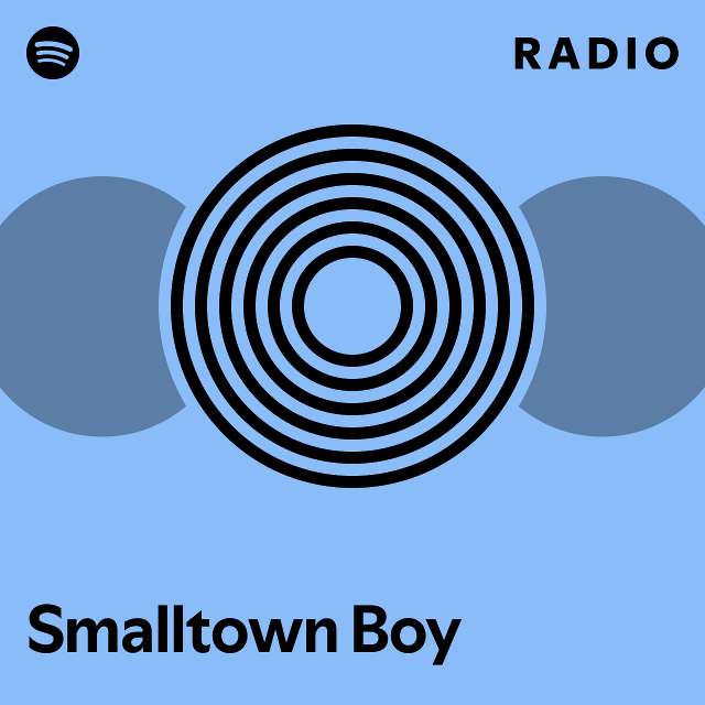 Smalltown Boy Radio - playlist by Spotify | Spotify