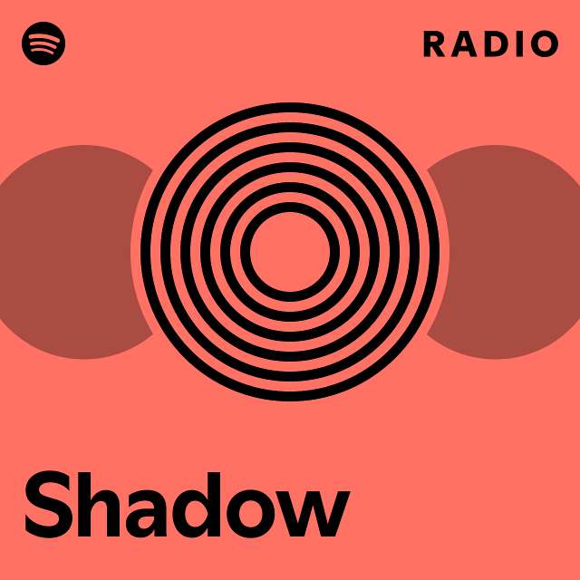 Shadow Radio - playlist by Spotify | Spotify