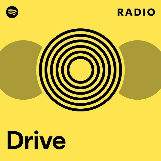Drive Radio - playlist by Spotify | Spotify