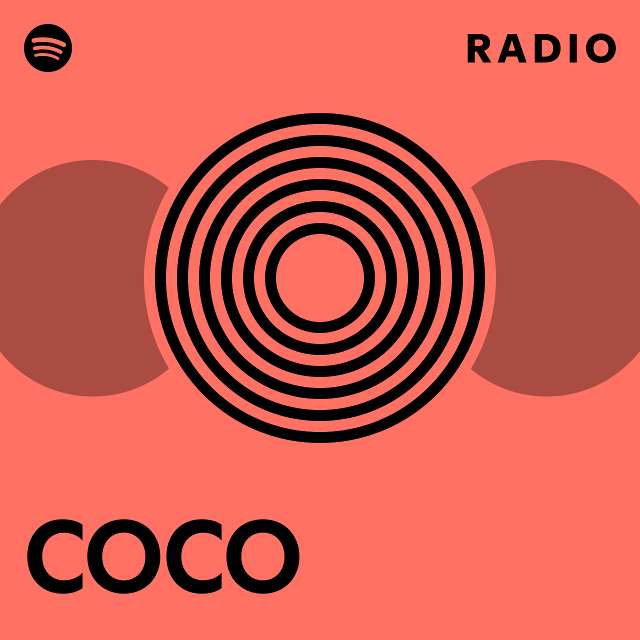 COCO Radio - playlist by Spotify | Spotify