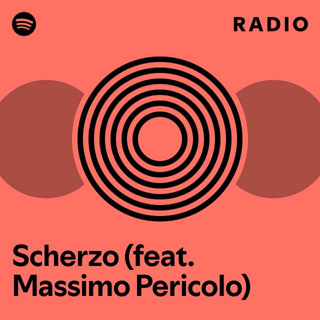 Scherzo (feat. Massimo Pericolo) Radio - playlist by Spotify | Spotify