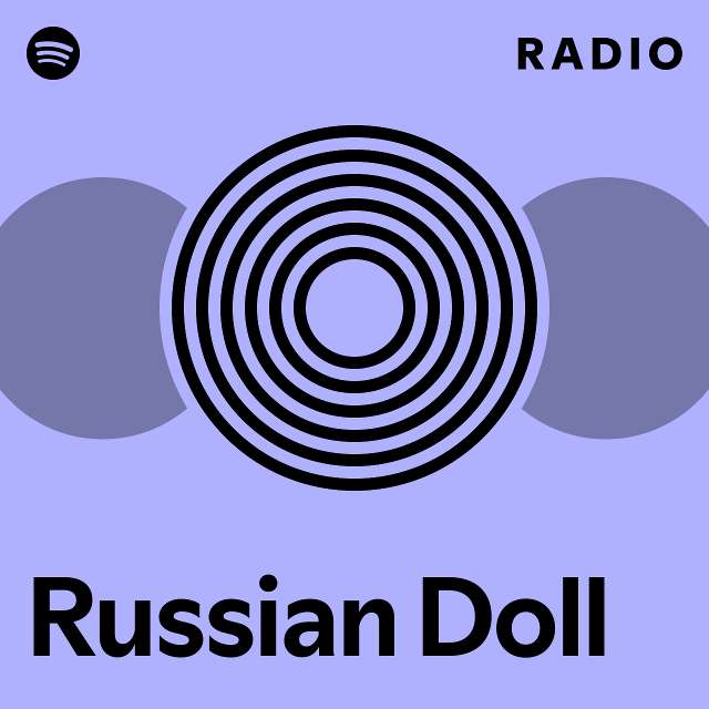 Russian Doll Radio - playlist by Spotify | Spotify