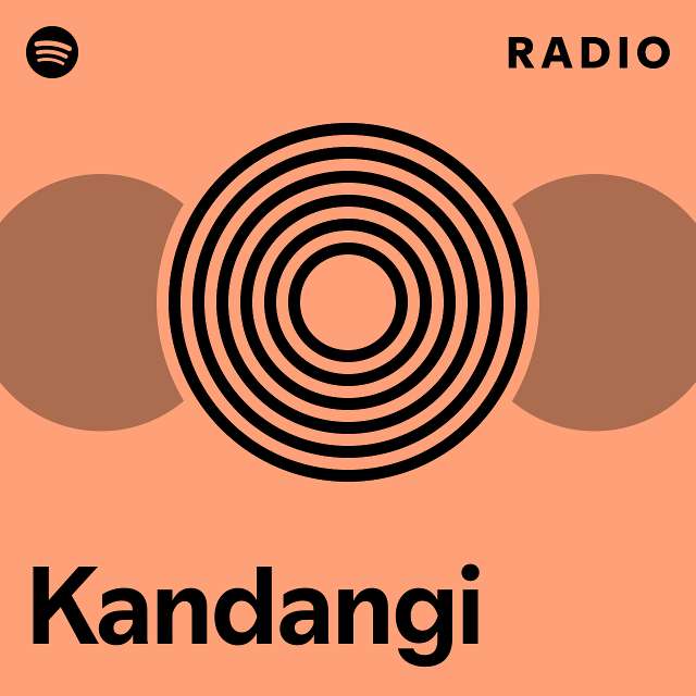 Kandangi Radio - playlist by Spotify | Spotify