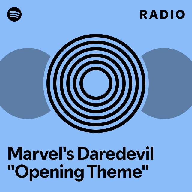 Marvel's Daredevil "Opening Theme" Radio - playlist by Spotify | Spotify